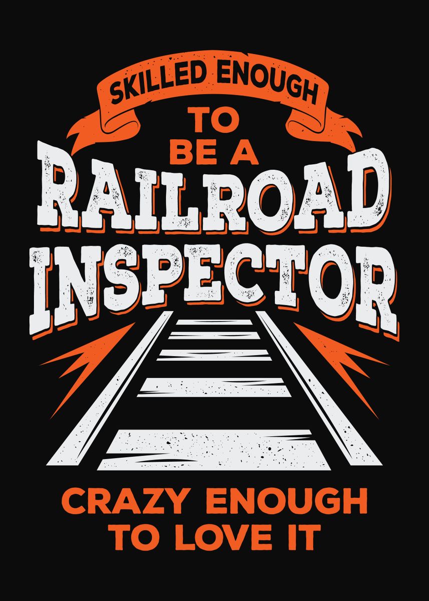 'Track Railroad Inspector' Poster, picture, metal print, paint by ...