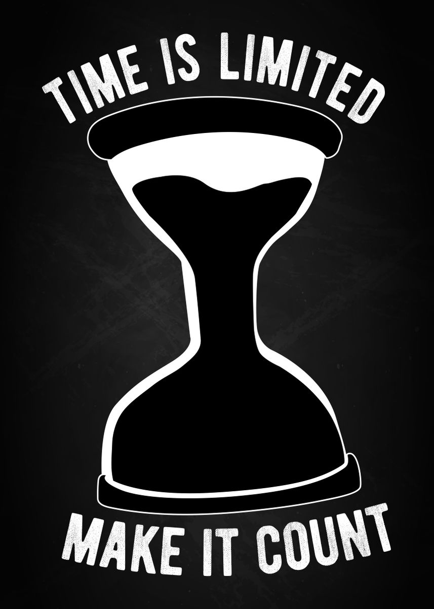 'Time is Limited Hourglass' Poster by BestPrints | Displate