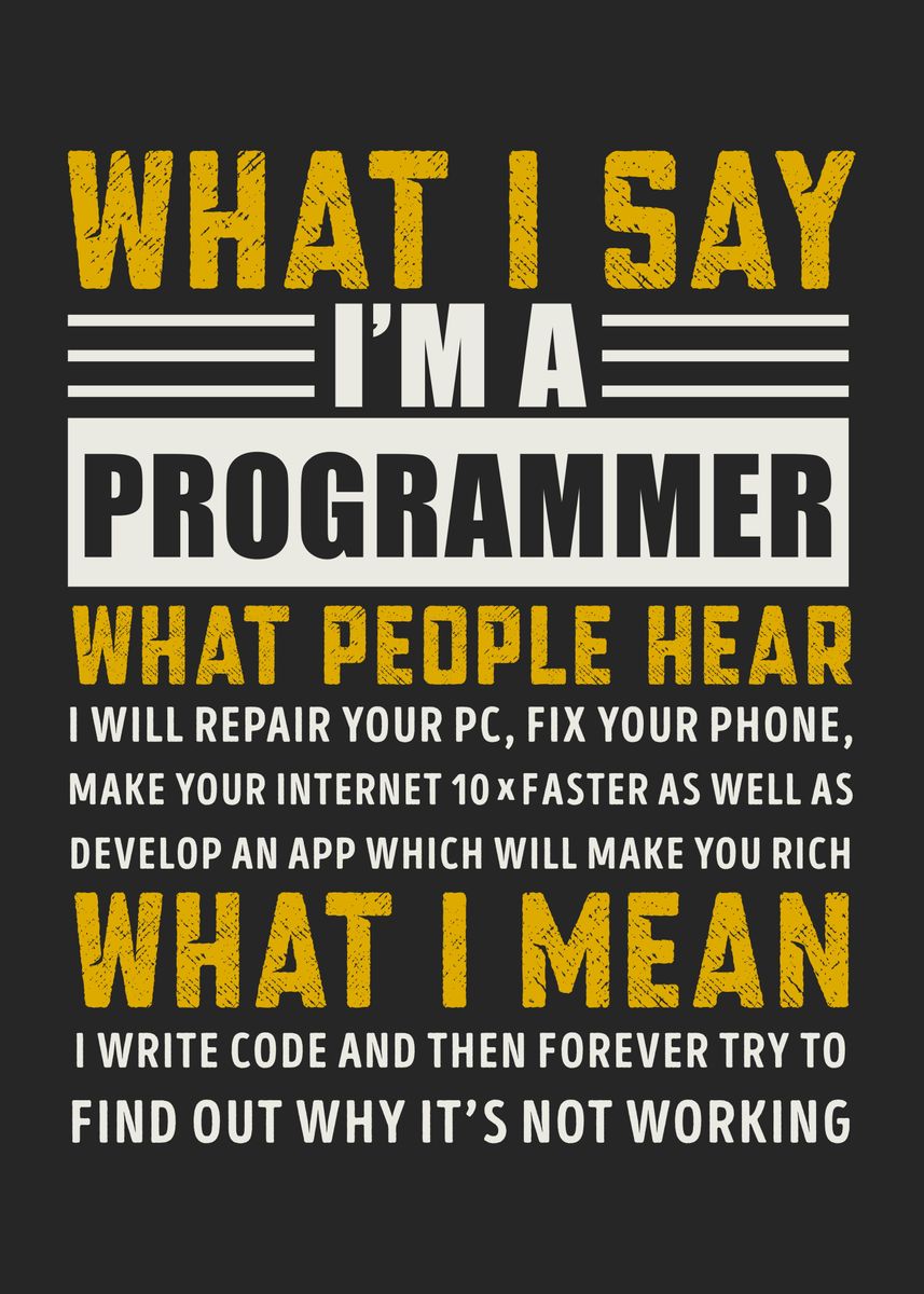 'Funny Gift for Programmer' Poster, picture, metal print, paint by Phil ...