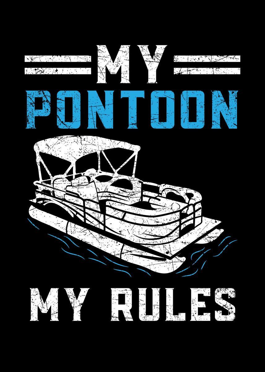 'Pontoon Boat Captain' Poster, picture, metal print, paint by NAO ...
