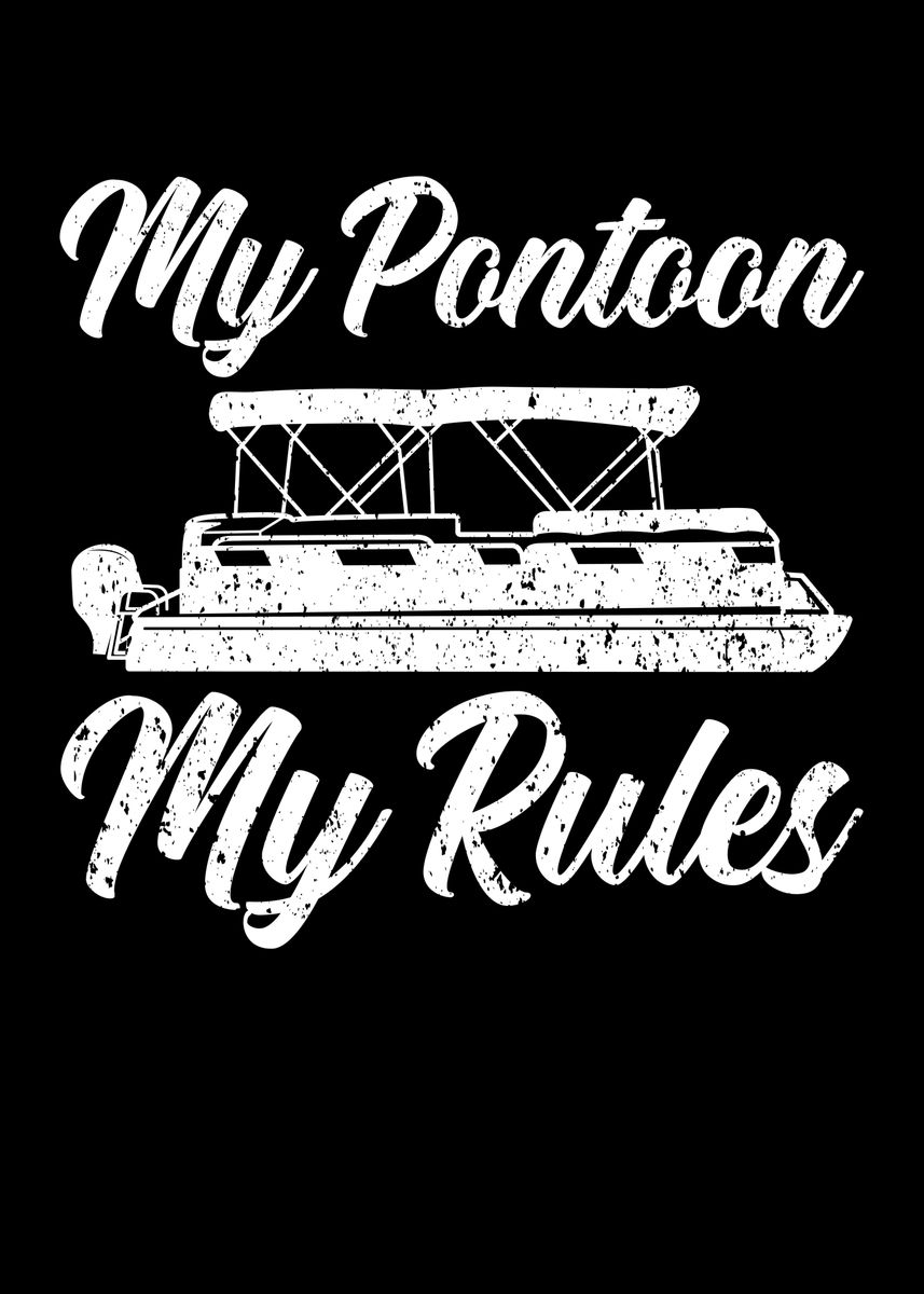 'Pontoon Boat Captain' Poster, picture, metal print, paint by NAO ...