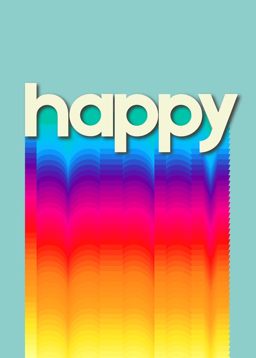 'Happy rainbow typography' Poster by showmemars | Displate