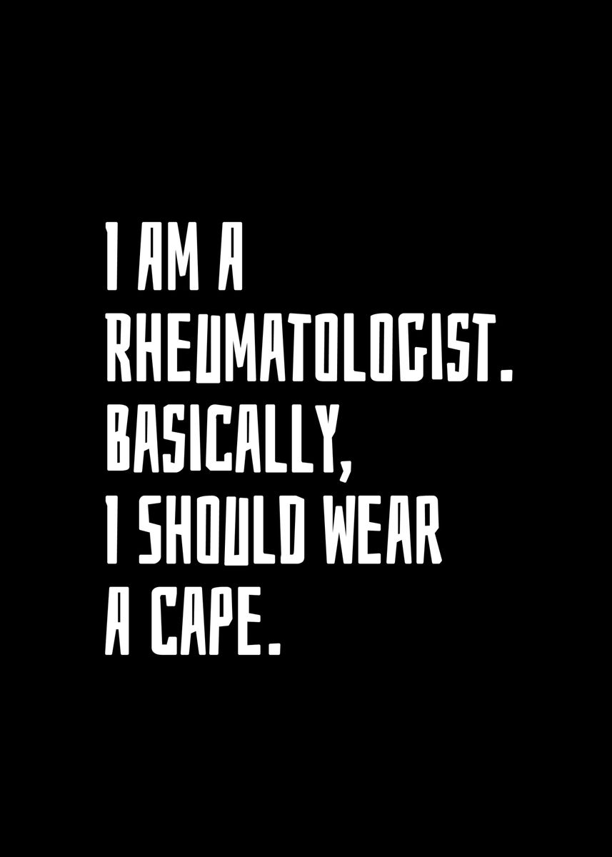 'I Am A Rheumatologist' Poster, picture, metal print, paint by ...