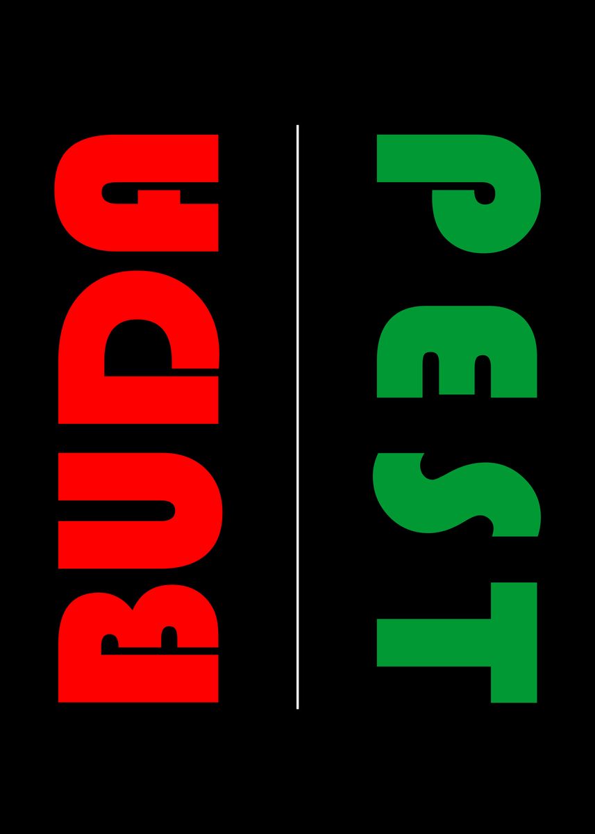 'Budapest Typography' Poster, picture, metal print, paint by ALMA ...