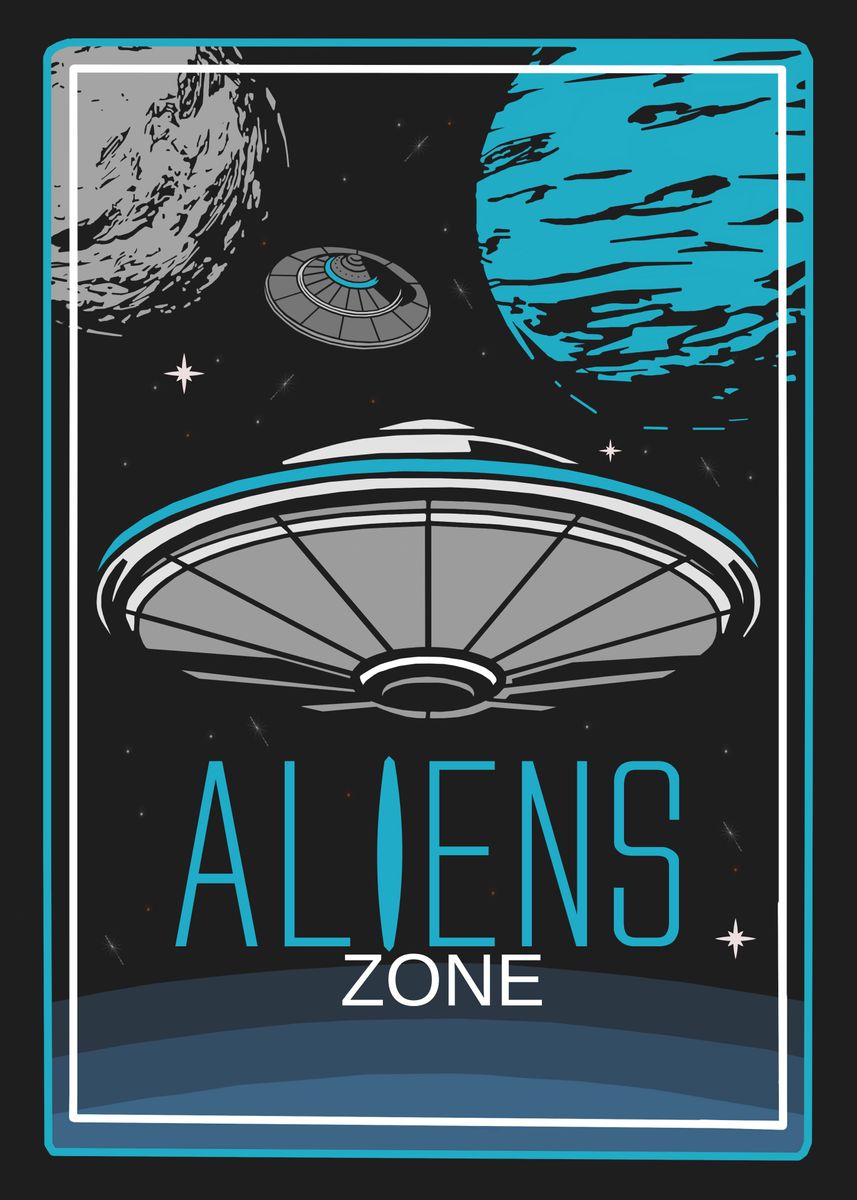 'ALIENS ZONE' Poster, picture, metal print, paint by TroisiemeOeil ...