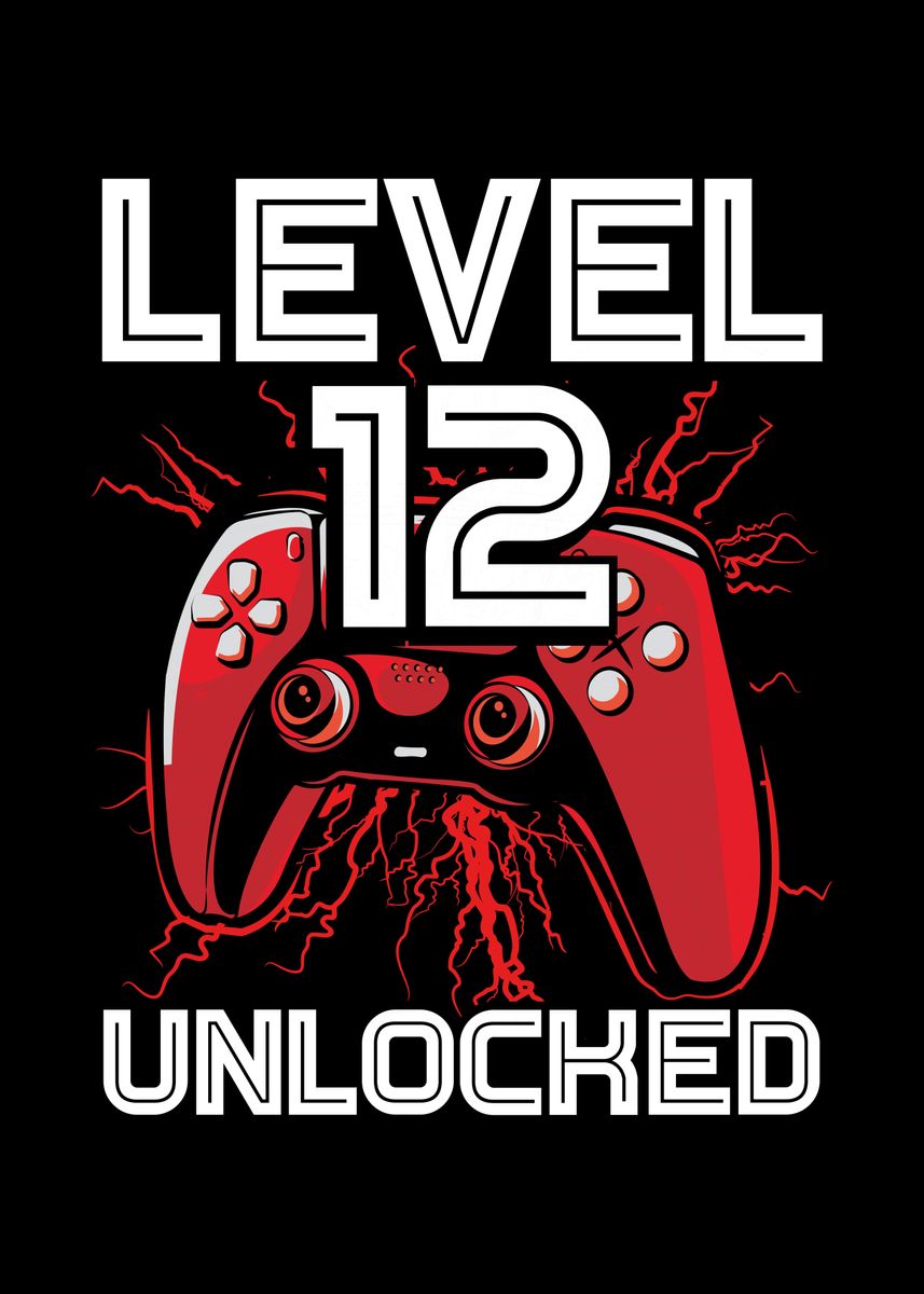 'Gamer Level 12 birthday' Poster, picture, metal print, paint by BeMi ...