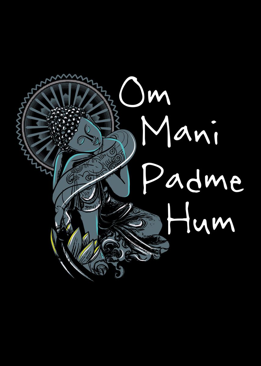 'Om Mani Padma Hum' Poster, picture, metal print, paint by Amrendra ...