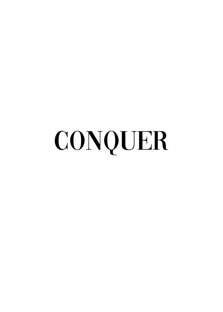 'Conquer' Poster, picture, metal print, paint by dkDesign | Displate