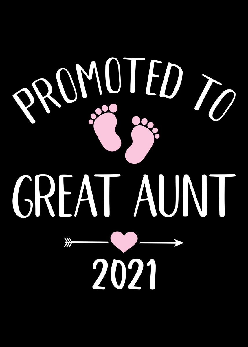 'Promoted to great aunt 202' Poster, picture, metal print, paint by ...