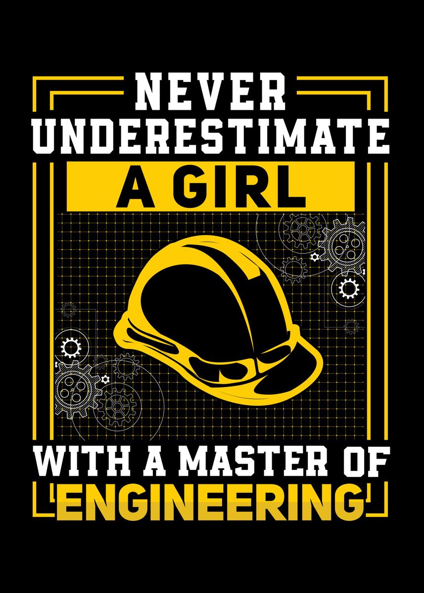 'Engineering Girl Master' Poster, picture, metal print, paint by ...