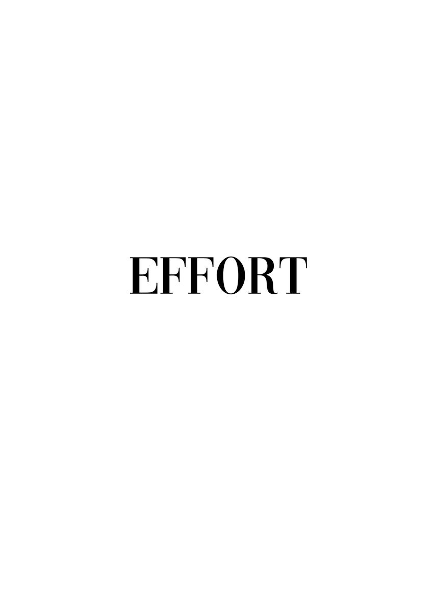 'Effort' Poster, picture, metal print, paint by dkDesign | Displate