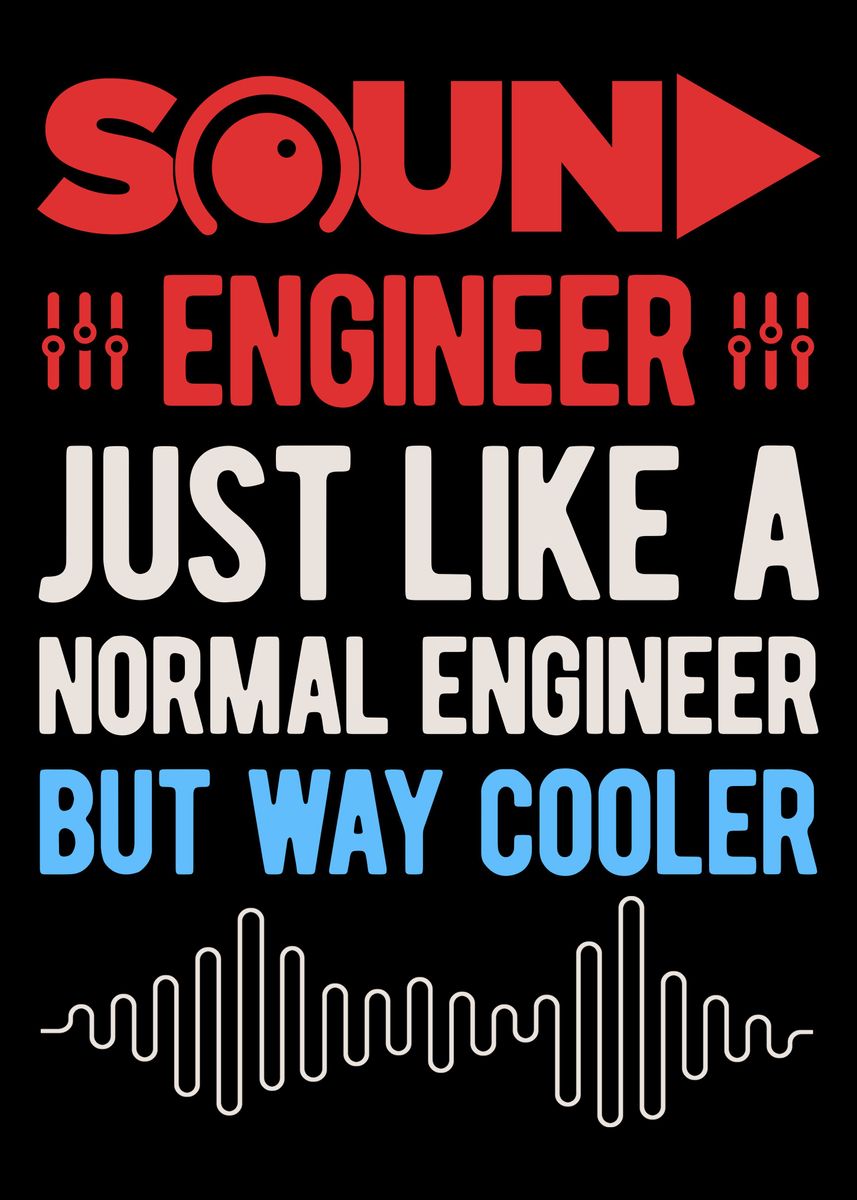 'Funny Sound Engineer' Poster, picture, metal print, paint by Visualz ...