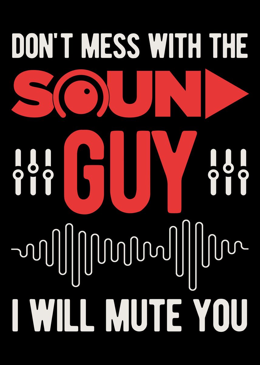 'Funny Sound Engineer' Poster, picture, metal print, paint by Visualz ...