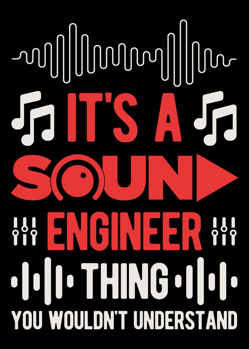 'Funny Sound Engineer' Poster, picture, metal print, paint by Visualz ...