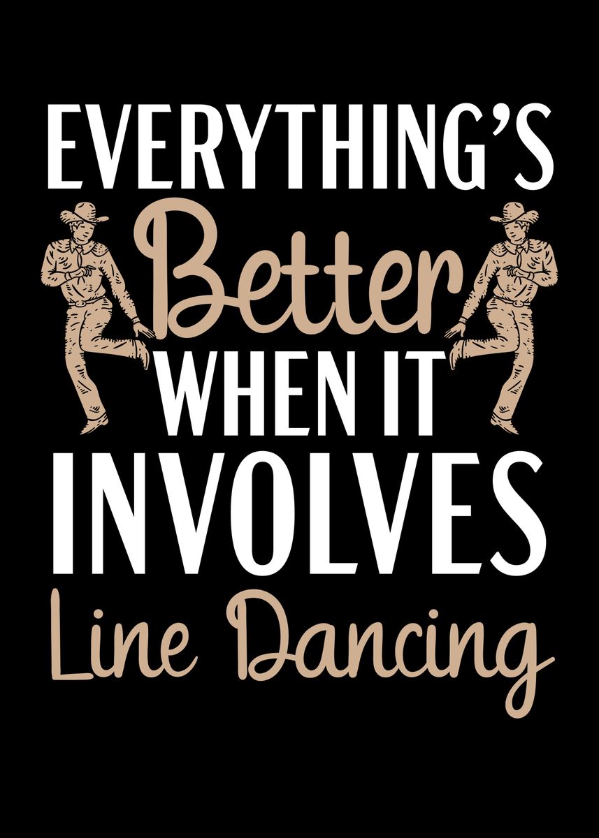 'Line Dancing Lover' Poster, picture, metal print, paint by NAO | Displate