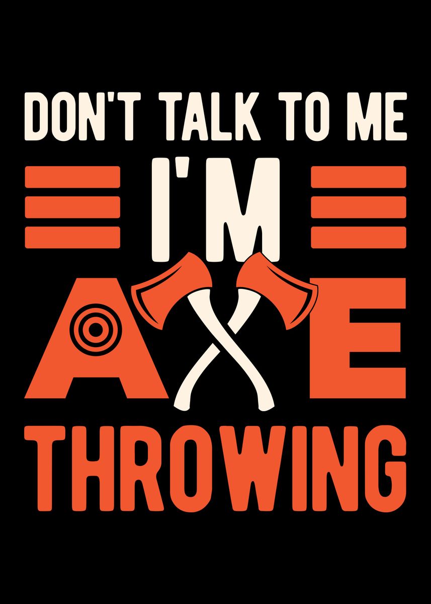 'Axe Throwing Funny' Poster, picture, metal print, paint by Visualz ...