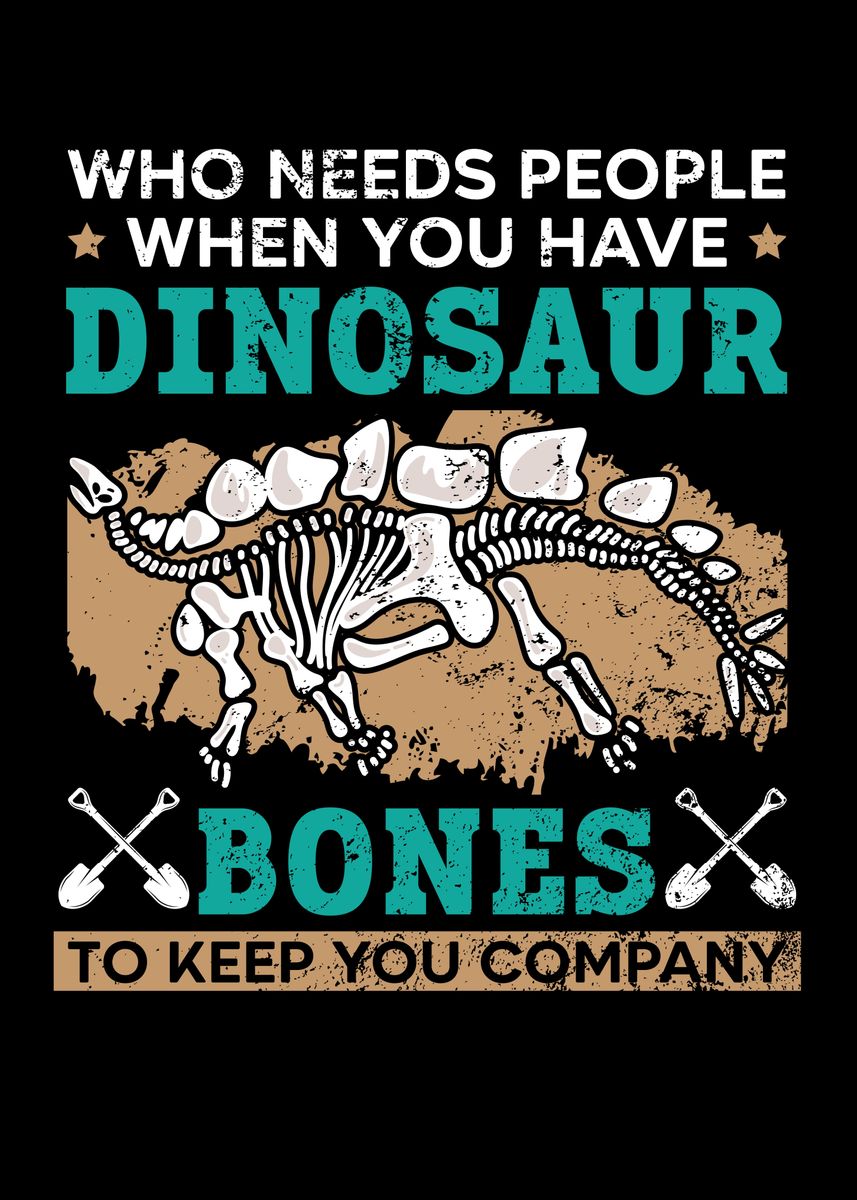 'Paleontologist Dinosaur' Poster, picture, metal print, paint by NAO ...