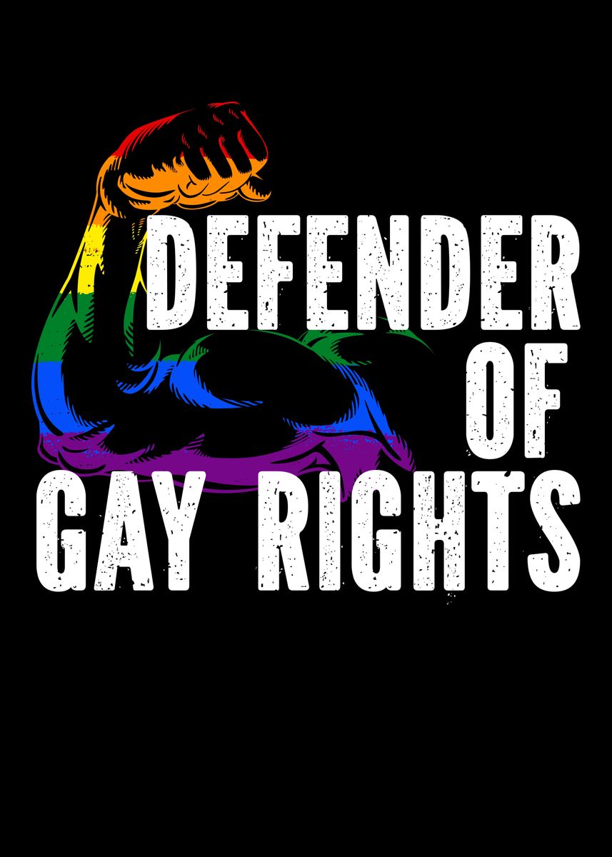 'Defender Of Gay Rights' Poster by NAO | Displate