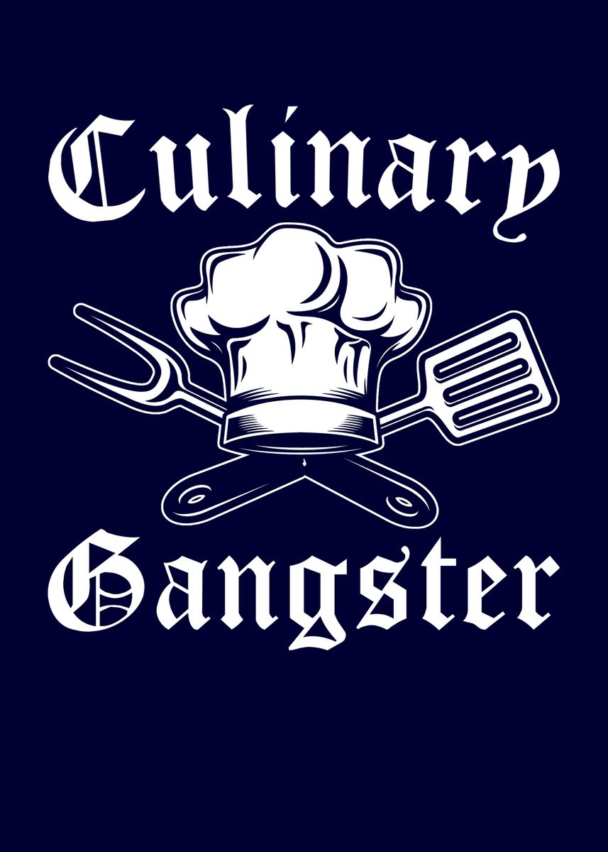 'Culinary Gangster' Poster, picture, metal print, paint by schmugo ...