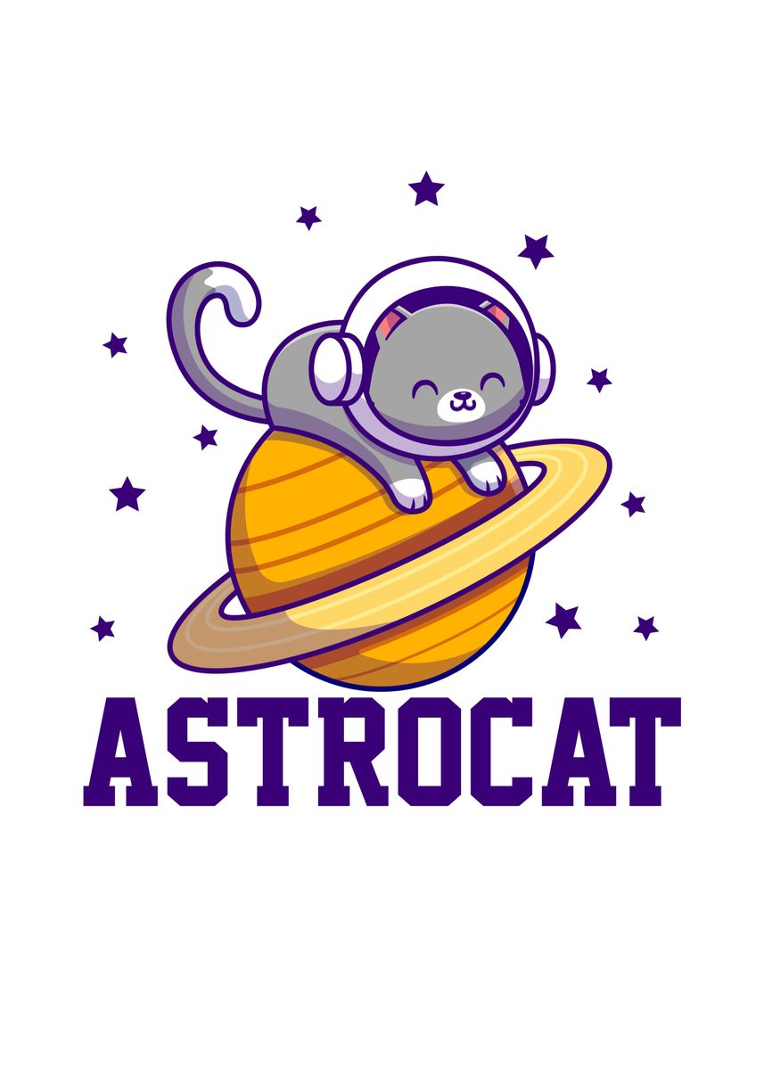 'Astrocat Cat Wander In' Poster, picture, metal print, paint by ZS C O ...