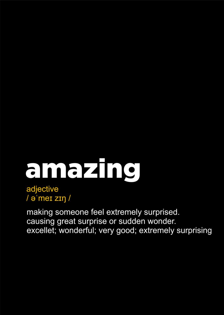'amazing definition textart' Poster, picture, metal print, paint by ...