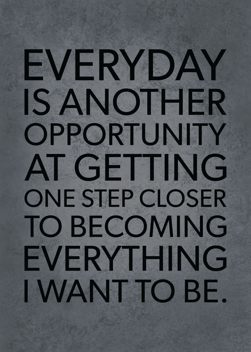 'One Step Closer Everyday' Poster, picture, metal print, paint by CHAN ...
