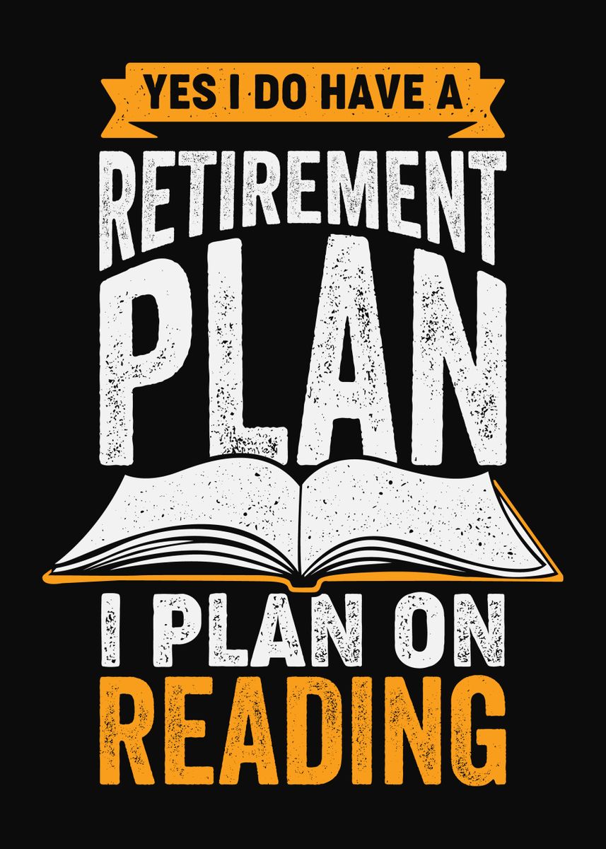 'Retirement Plan Reading' Poster, picture, metal print, paint by Marcel ...