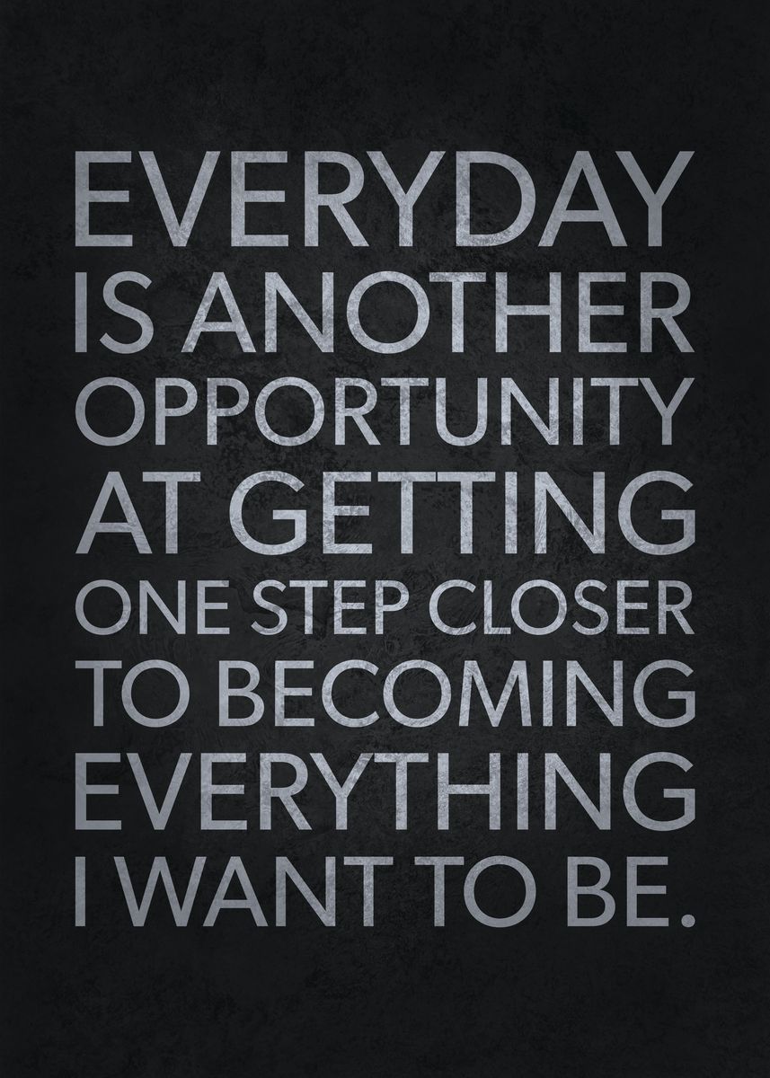 'One Step Closer Everyday' Poster, picture, metal print, paint by CHAN ...
