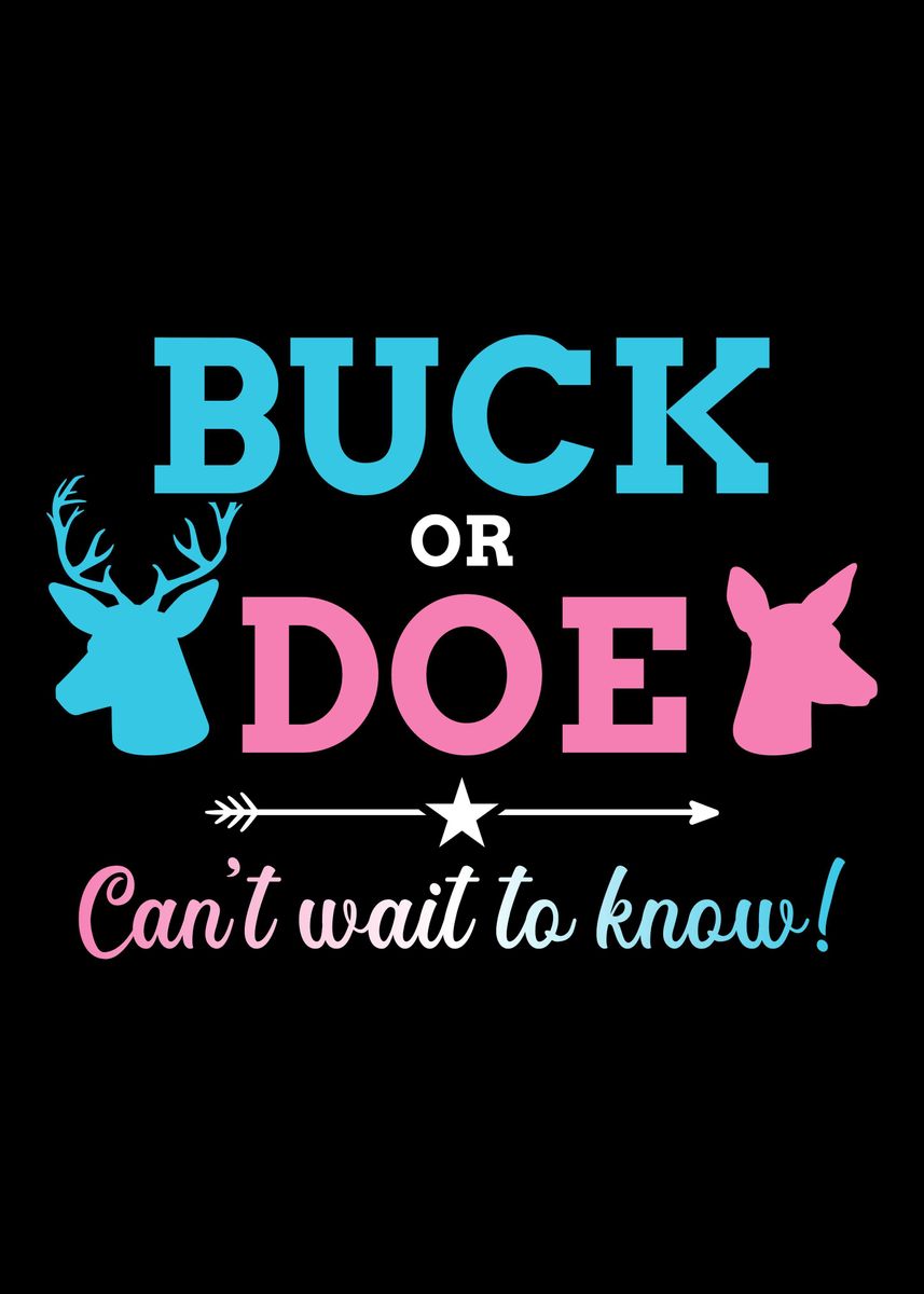 'Gender reveal buck or doe ' Poster, picture, metal print, paint by ...