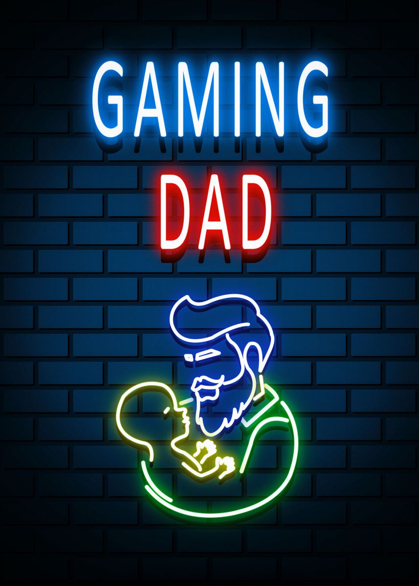 'Gaming Dad ' Poster, picture, metal print, paint by Pro Elise | Displate
