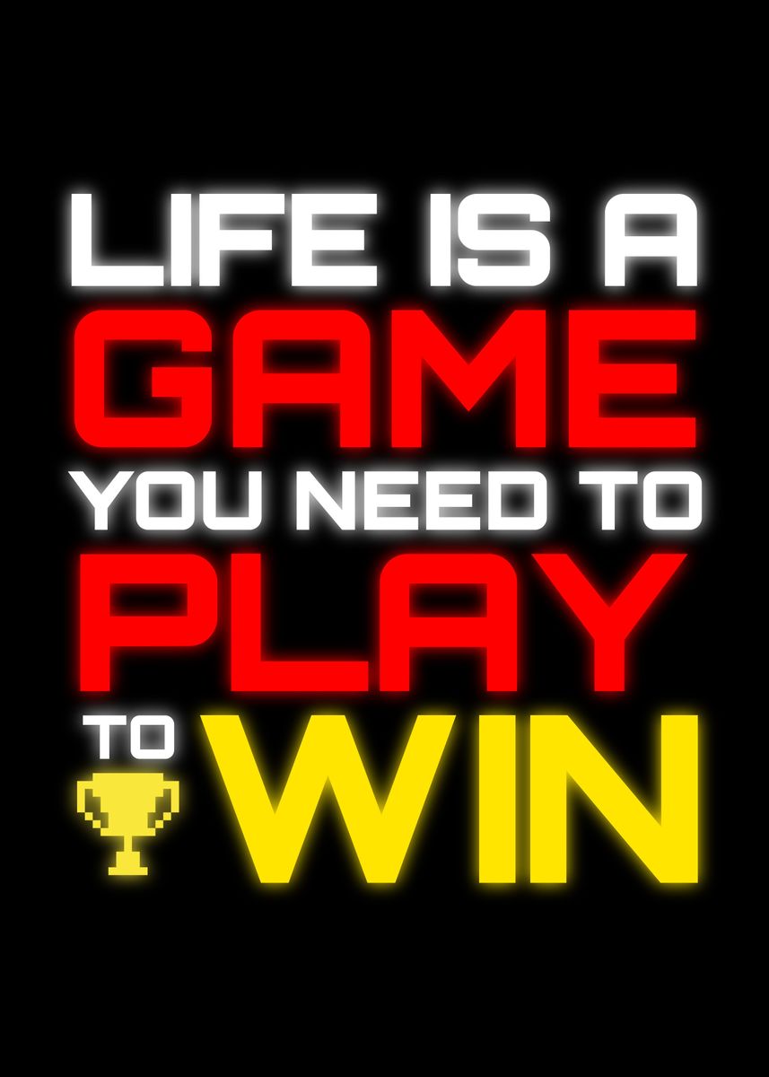 'Gaming Quotes 0002' Poster, picture, metal print, paint by Athlehema ...