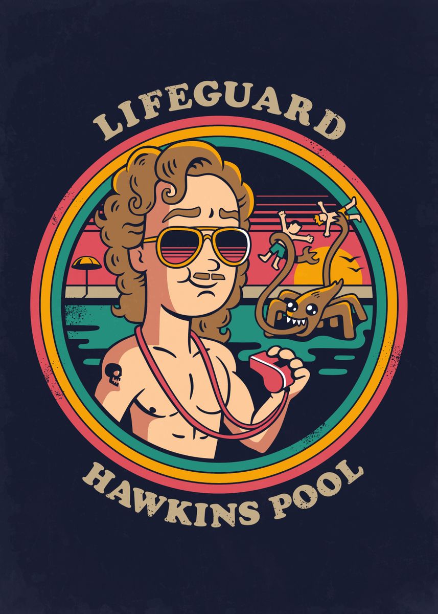 'Lifeguard Hawkins Pool' Poster, picture, metal print, paint by ...