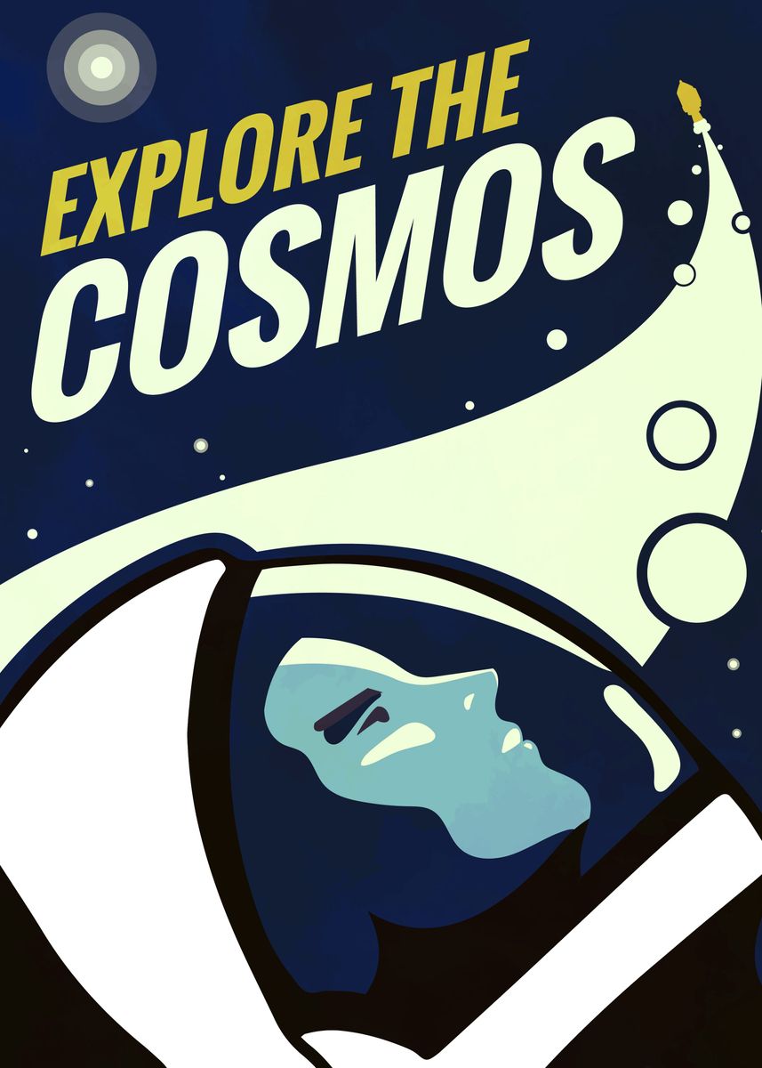 'Explore The Cosmos' Poster by Motivation ManiaC | Displate