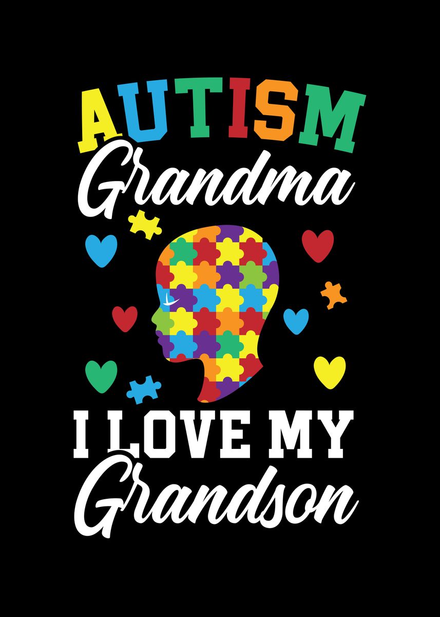 'Autism Grandma' Poster, picture, metal print, paint by NAO | Displate