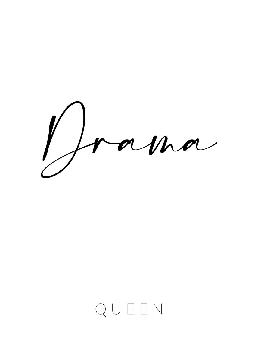 'Drama Queen' Poster by dkDesign | Displate