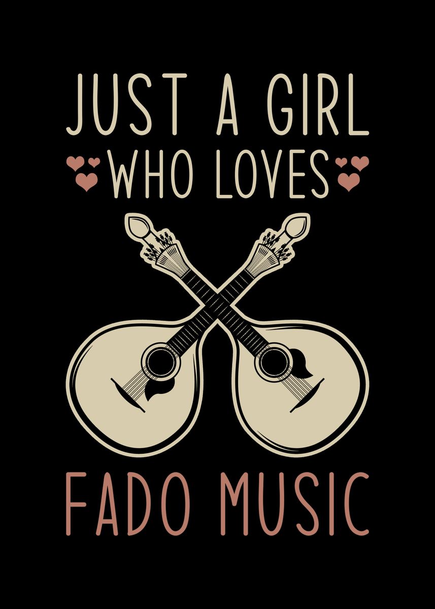 'Fado Music Just a girl who' Poster, picture, metal print, paint by ...