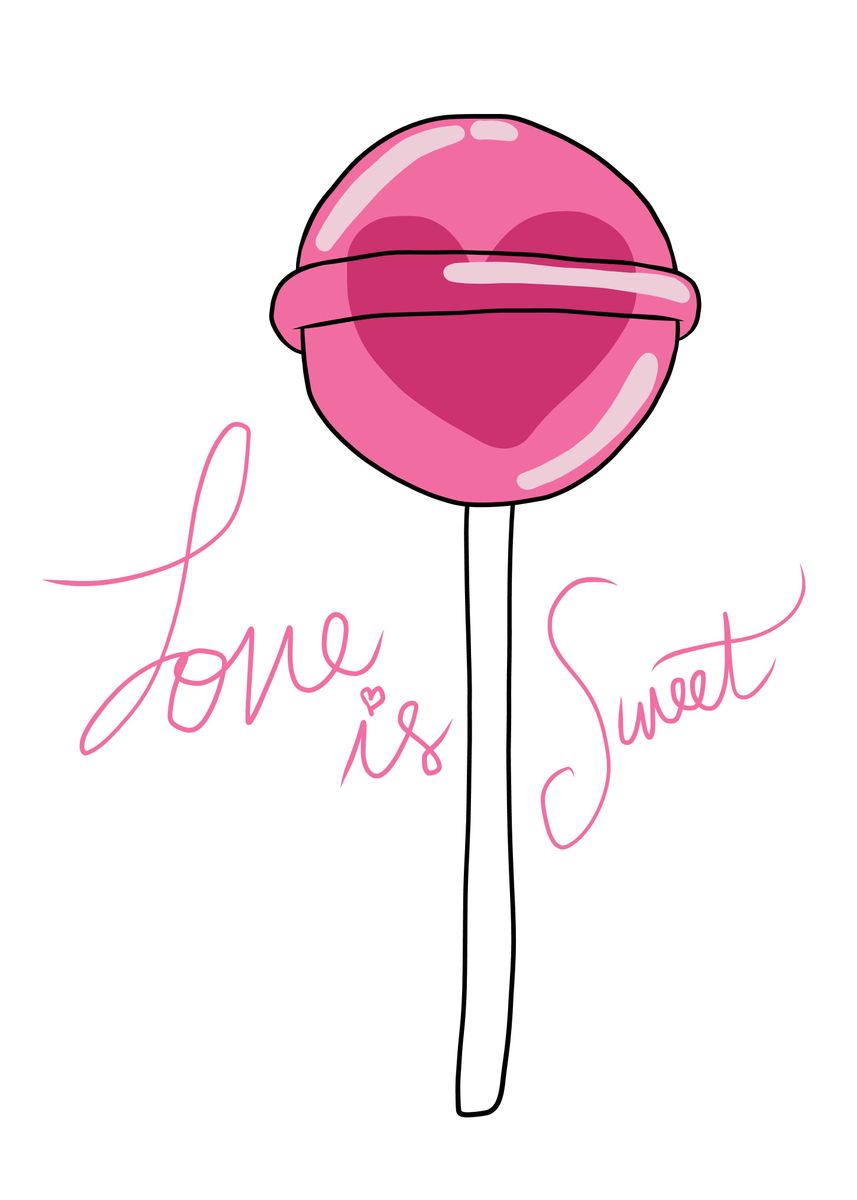 'Love is sweet candy' Poster, picture, metal print, paint by Chantipa ...