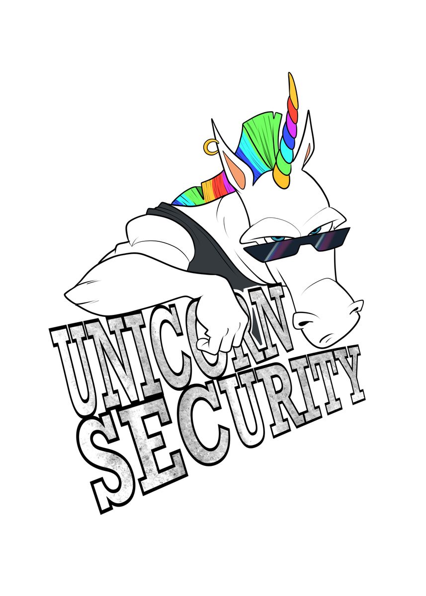 'Unicorn Security I Unicorn' Poster, picture, metal print, paint by ...