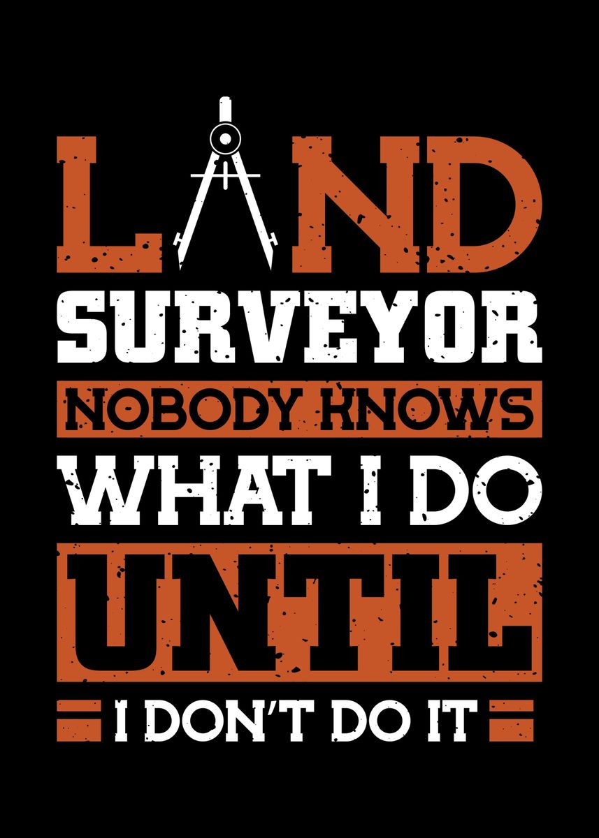 'Land Surveyor' Poster, picture, metal print, paint by Sebastian ...
