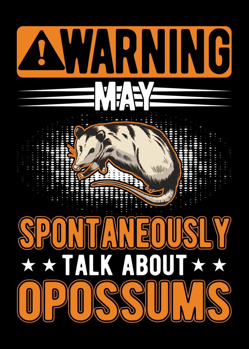 'Warning Opossum Possum' Poster, picture, metal print, paint by ...