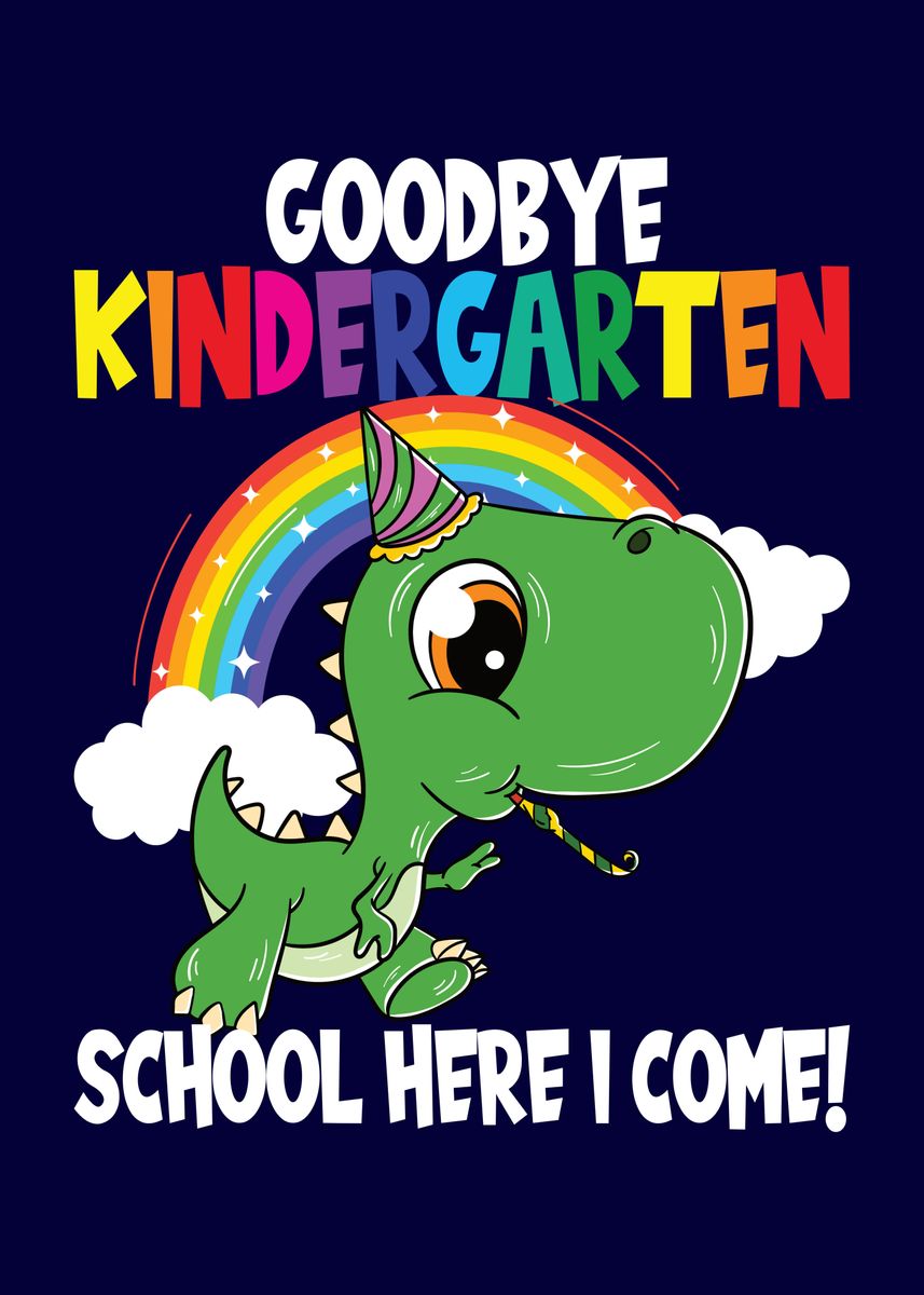 'Goodbye Kindergarten Dino' Poster by MzumO | Displate