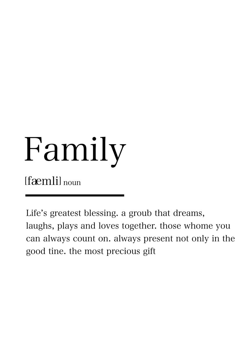 'Family definition' Poster, picture, metal print, paint by UNIKORN ...