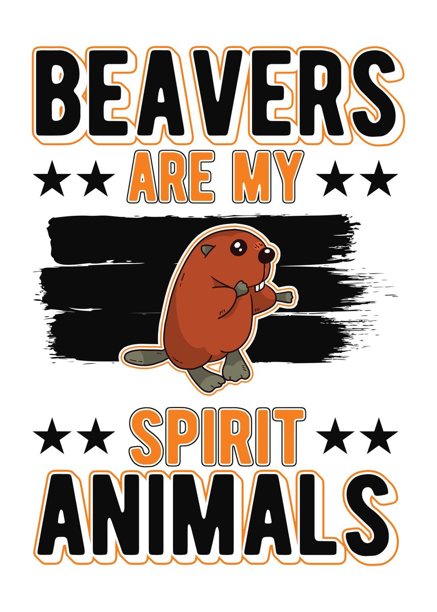 'Beaver Spirit Animal' Poster, picture, metal print, paint by ...