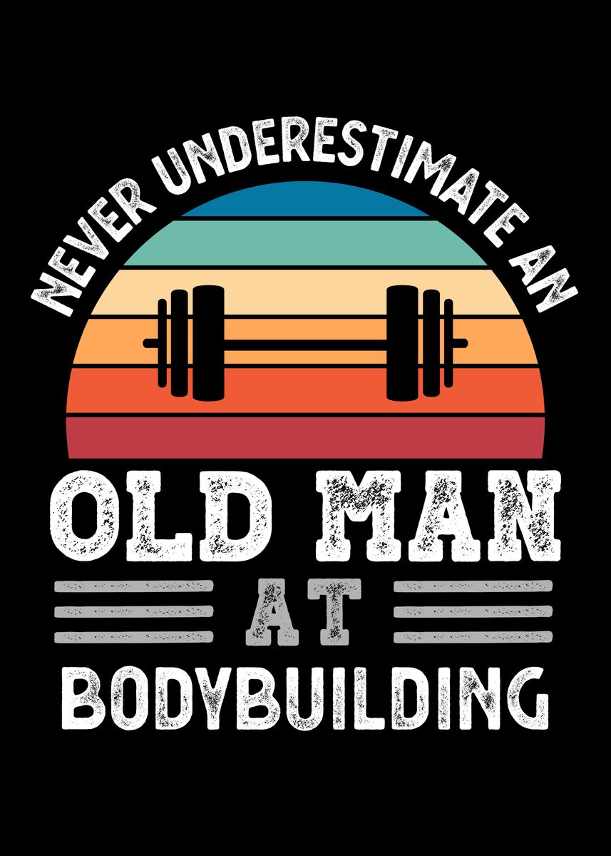 'Old Man at Bodybuilding' Poster, picture, metal print, paint by Phil ...