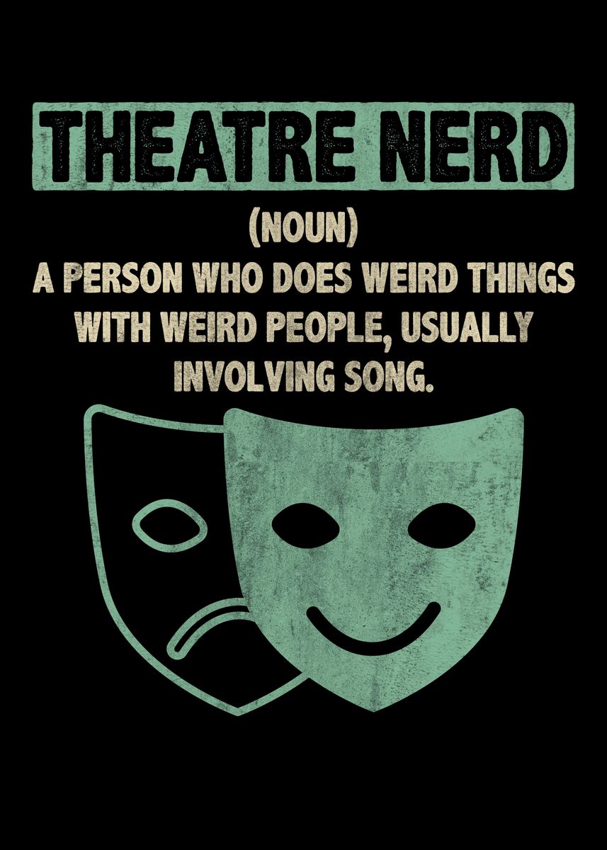 'Theatre Nerd Dictionary' Poster, picture, metal print, paint by Lukes ...