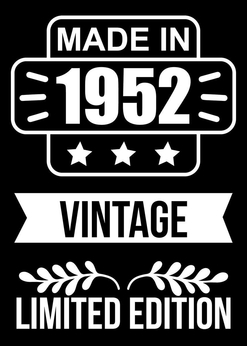 'Vintage made in 1952' Poster by Max Ronn | Displate