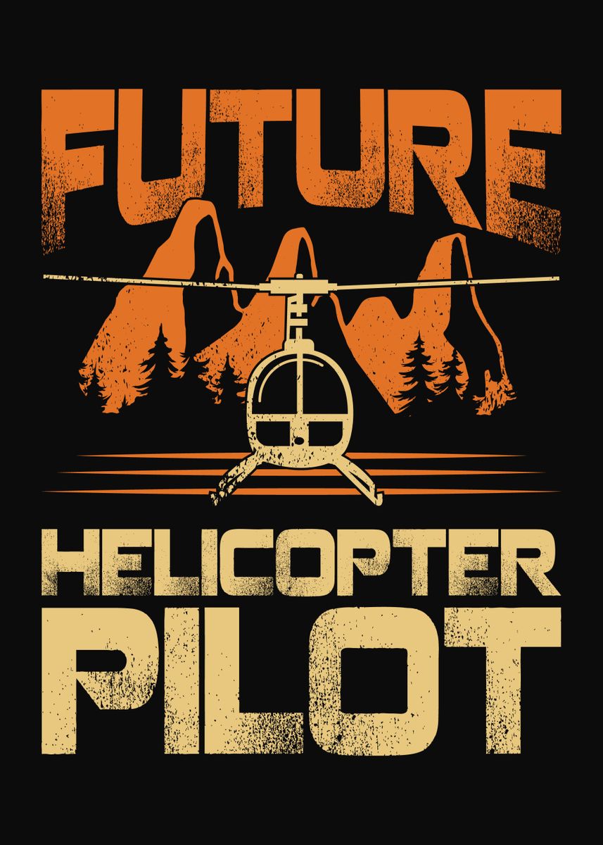 'Future Helicopter Pilot' Poster, picture, metal print, paint by Marcel ...