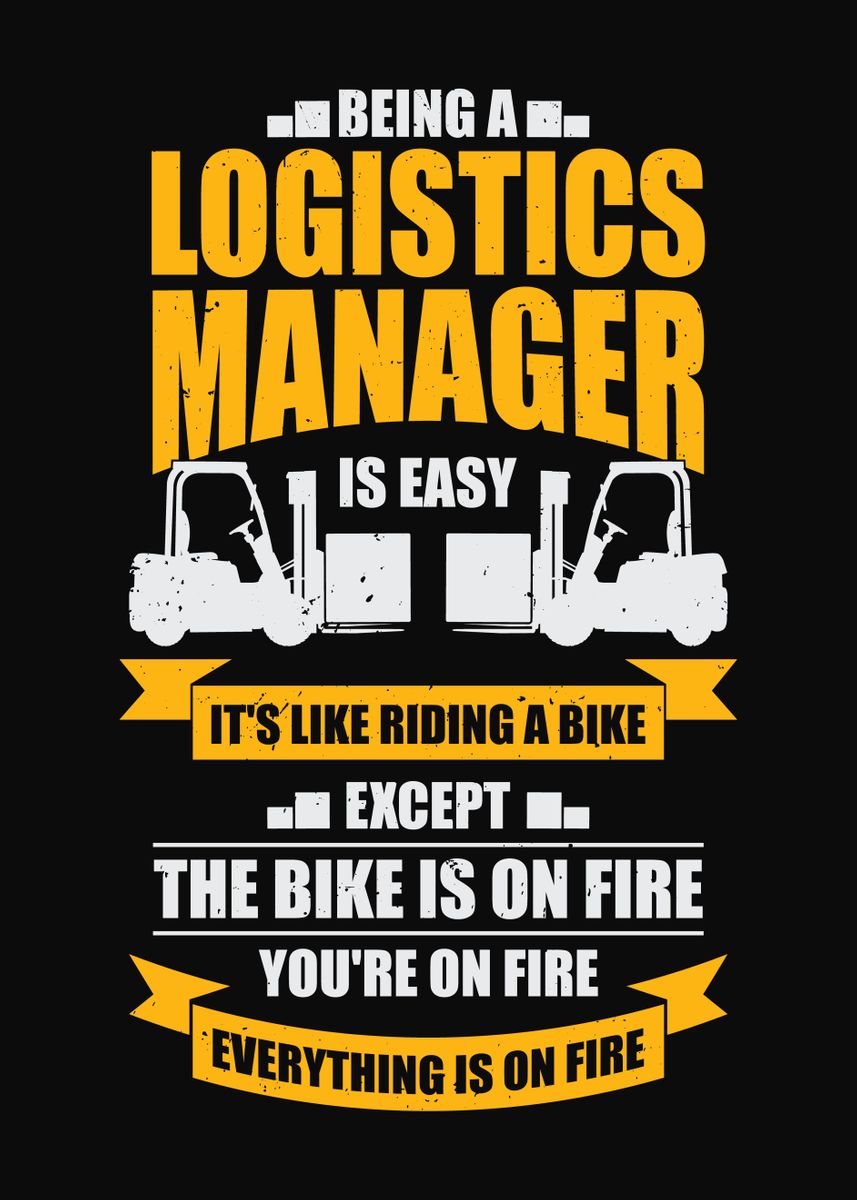 'Logistics Manager Design' Poster, picture, metal print, paint by ...