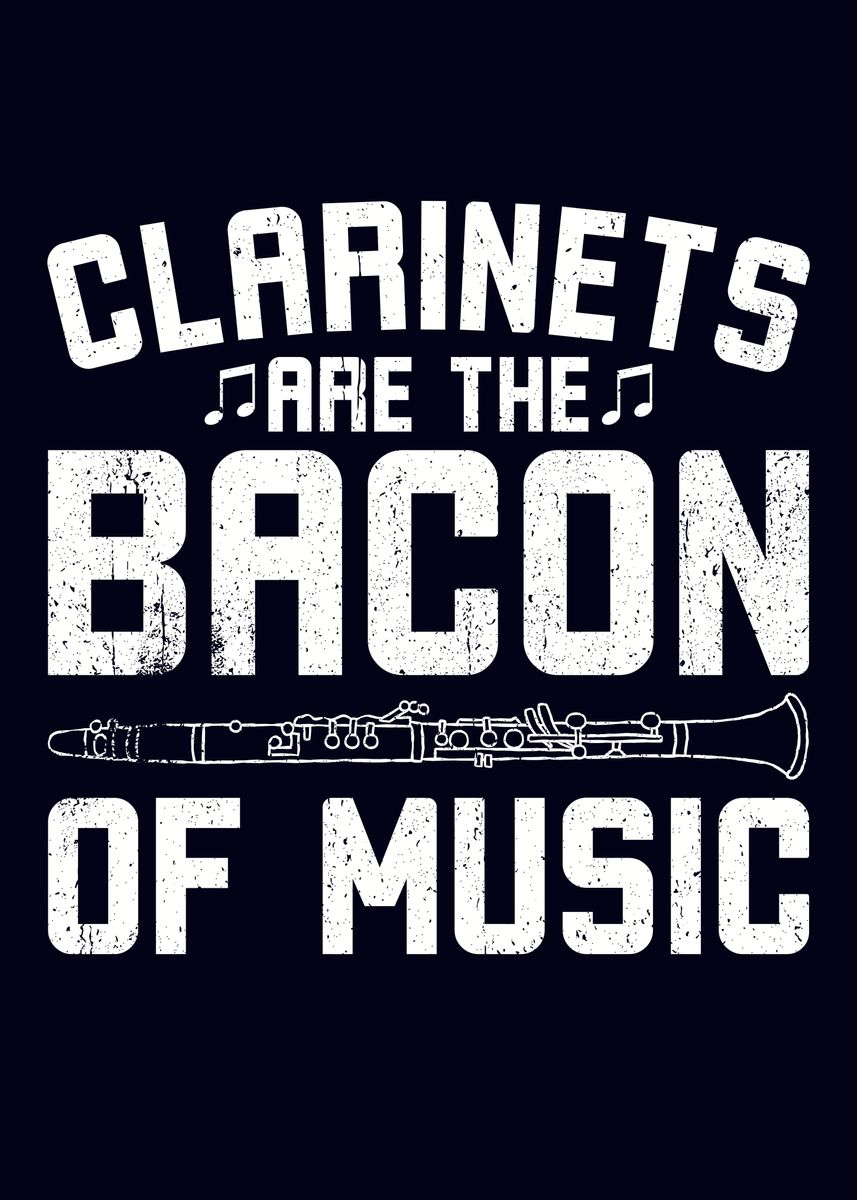 'Clarinets Are The Bacon' Poster, picture, metal print, paint by MzumO ...
