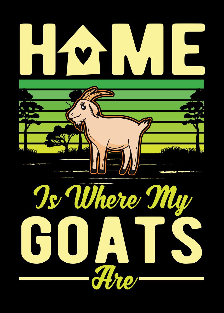 'Goats Home Goat Farmer' Poster, picture, metal print, paint by ...